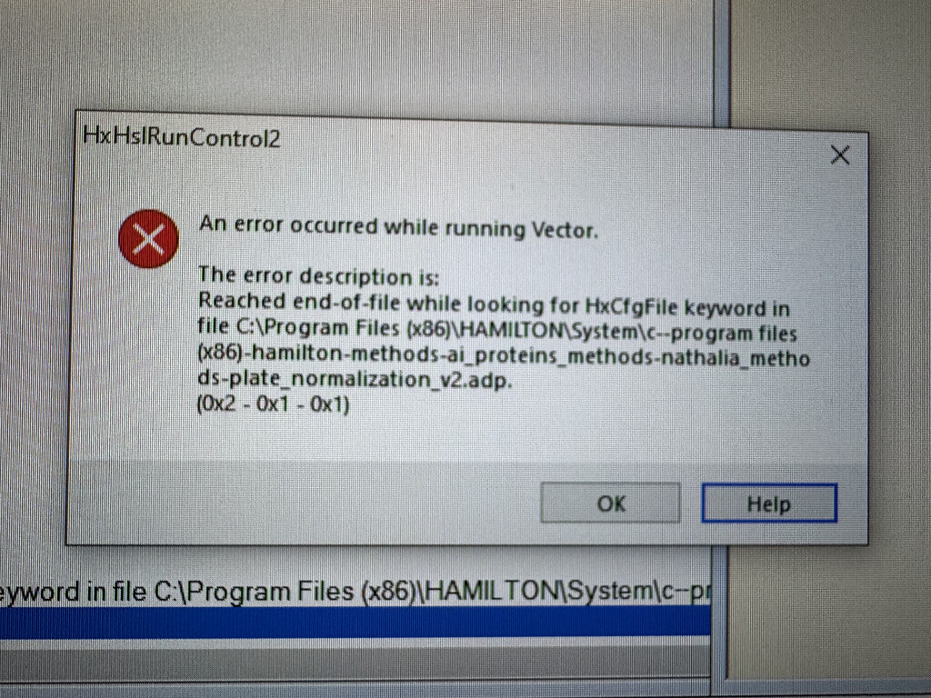 Reached end-of-file (.adp file) error - Hamilton (Venus) - Lab ...